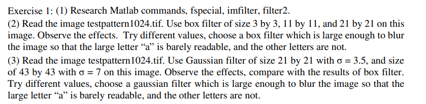 Solved Exercise 1: (1) ﻿Research Matlab commands, fspecial, | Chegg.com