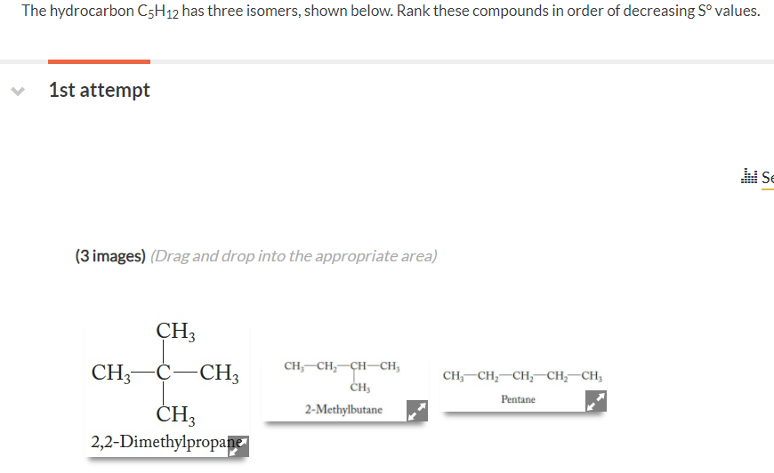 Solved The hydrocarbon C5H12 has three isomers, shown below. | Chegg.com