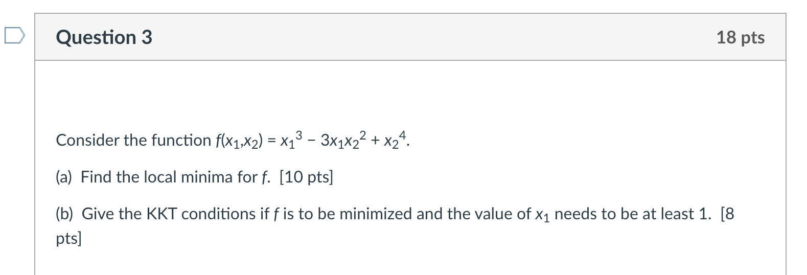 Solved Consider the function f(x1,x2)=x13−3x1x22+x24. (a) | Chegg.com