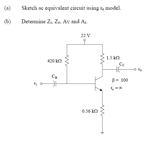 Solved (a) Sketch ac equivalent circuit using re model. (b) | Chegg.com