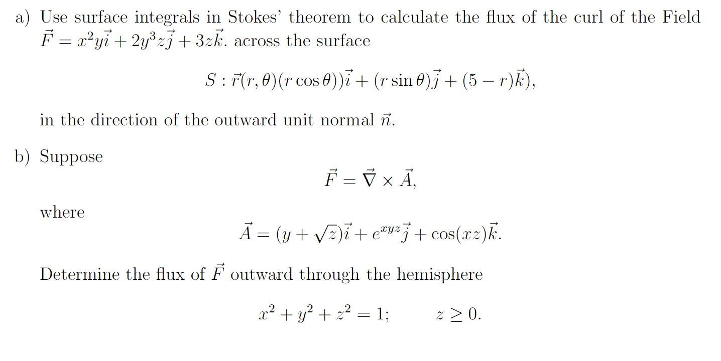 Solved a) Use surface integrals in Stokes' theorem to | Chegg.com