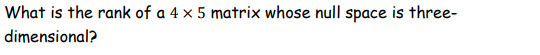Solved Suppose a 3 x 5 matrix A has three pivot columns. Is | Chegg.com