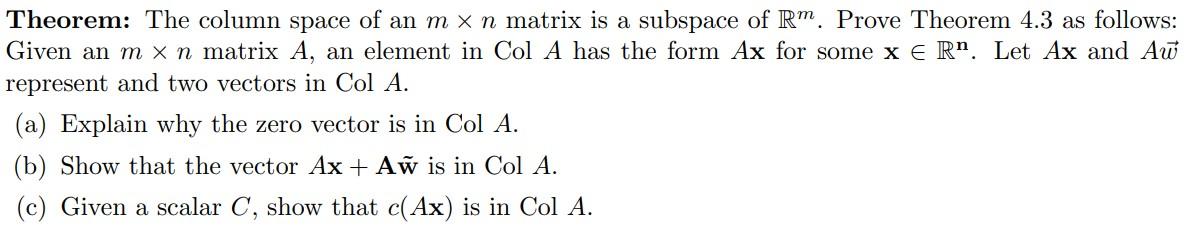 Solved Theorem The Column Space Of An Mxn Matrix Is A 