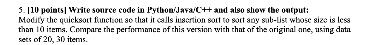 Solved 5 10 Points Write Source Code In Pythonjavac 
