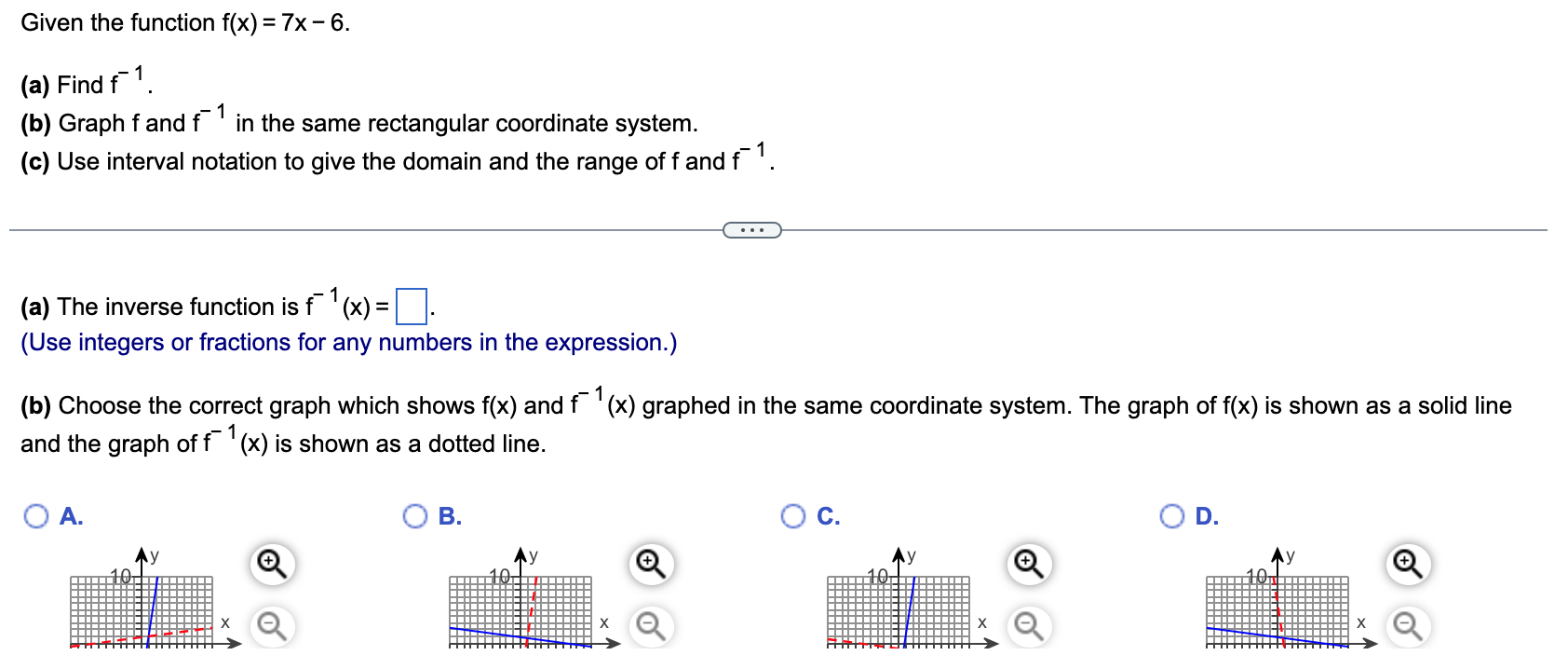 Solved Given The Function F X 7x−6 A Find F−1 B Graph