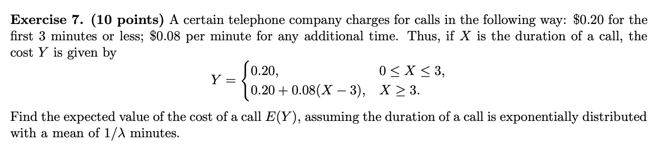 Solved Exercise 7. (10 points) A certain telephone company | Chegg.com