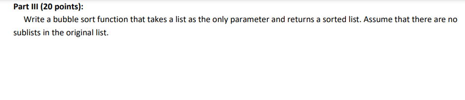 Solved Part Iii 20 Points Write A Bubble Sort Function 1374