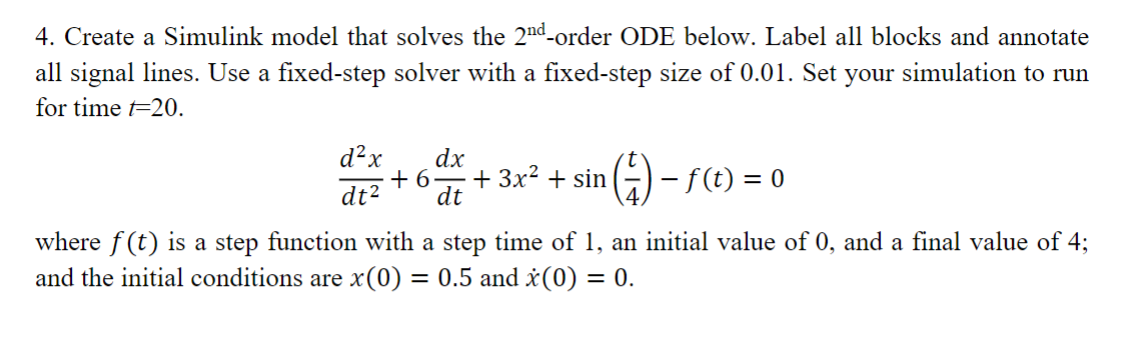 Solved 4. Create a Simulink model that solves the 2nd -order | Chegg.com