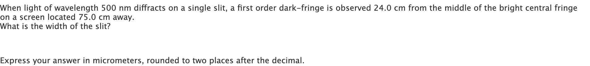 Solved When light of wavelength 500 nm diffracts on a single | Chegg.com