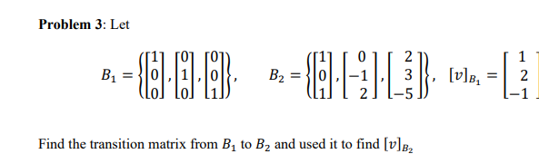 Solved Problem 3: Let 2 B₁ = 0·08 GELD B₂ = -5 Find the | Chegg.com