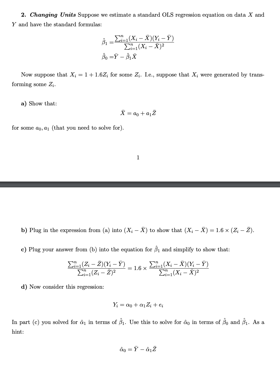 Solved Changing Units Suppose we estimate a standard OLS | Chegg.com