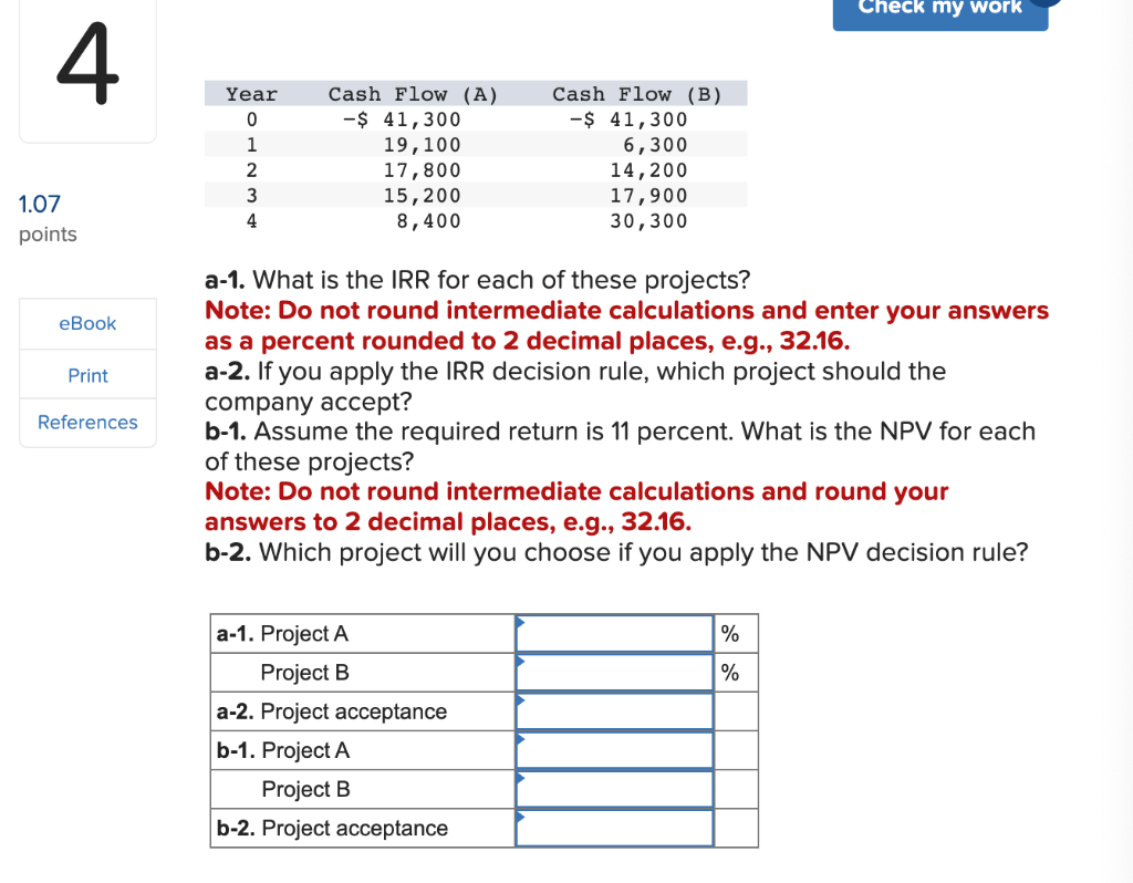 Solved a-1. What is the IRR for each of these projects? | Chegg.com