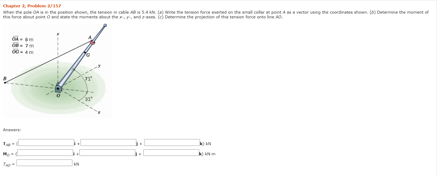 Solved Chapter 2, Problem 2/157 When the pole OA is in the | Chegg.com