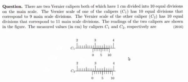 Solved Question. There are two Vernier calipers both of | Chegg.com