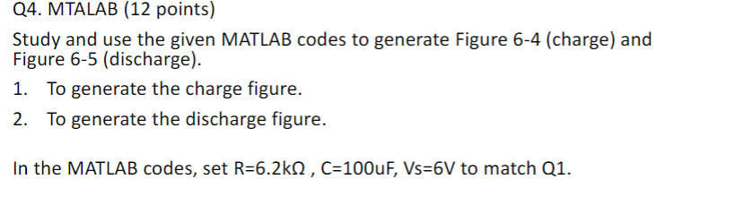 Q4. IVIALAB (12 poInts) Study and use the given | Chegg.com