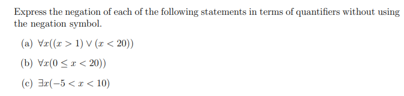 Solved Express the negation of each of the following | Chegg.com