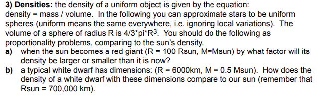 Solved 3) Densities: the density of a uniform object is | Chegg.com