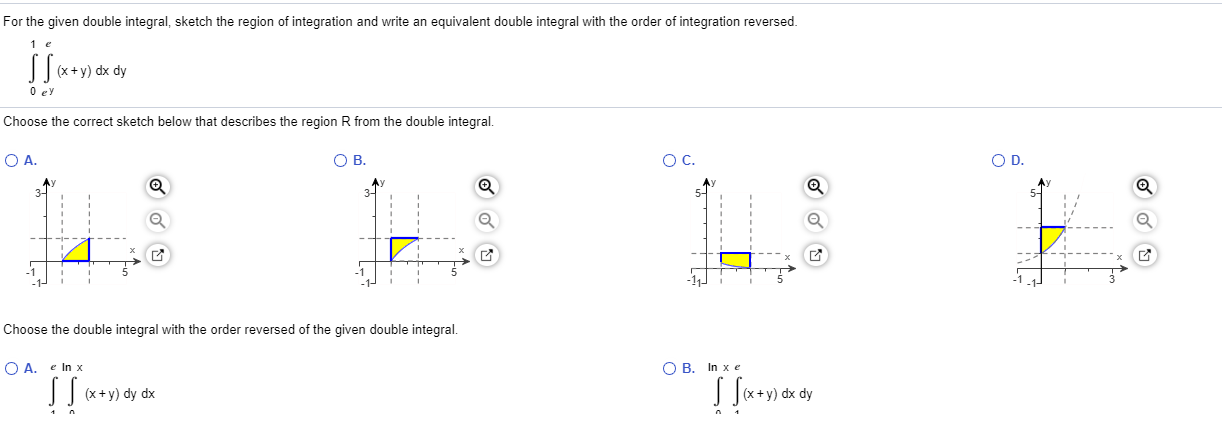 Solved For the given double integral, sketch the region of | Chegg.com