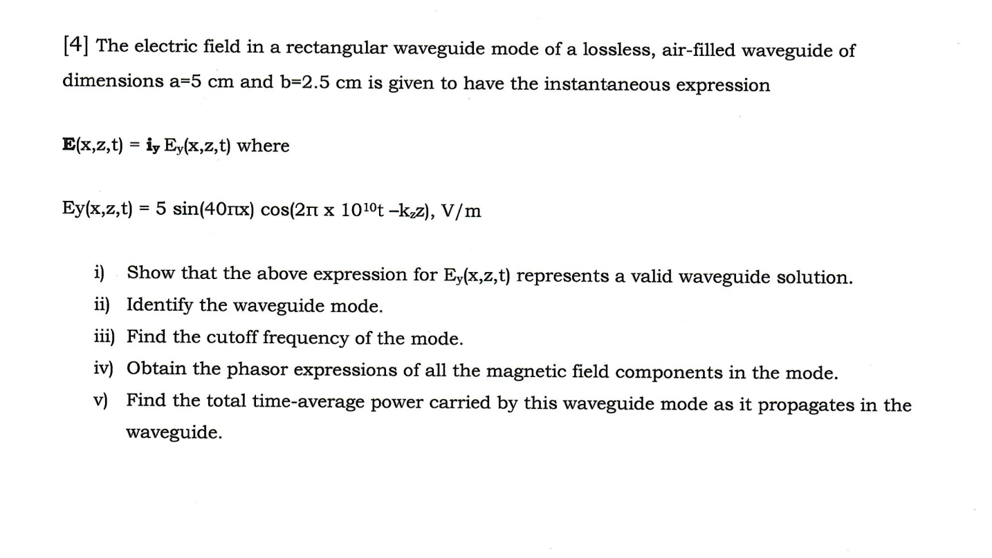 Solved [4] The electric field in a rectangular waveguide | Chegg.com