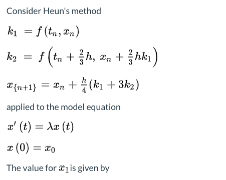 Solved Consider Heun's method kı = f (tng #n) ka = f (tn + | Chegg.com