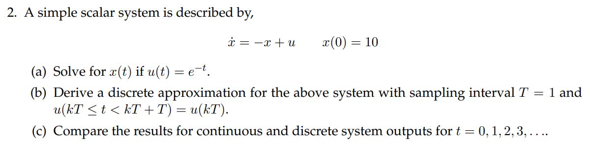 Solved A simple scalar system is described | Chegg.com