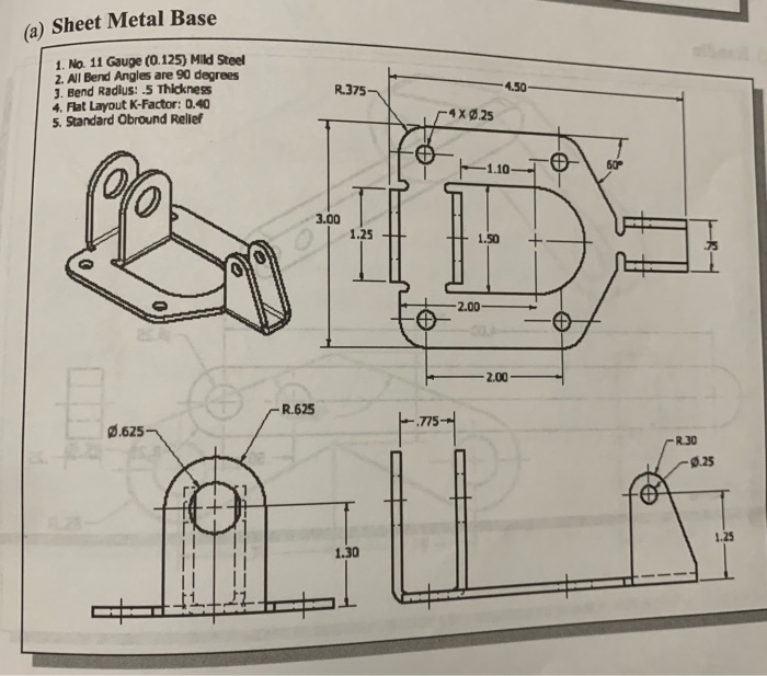 Solved (a) Sheet Metal Base 1. No. 11 Gauge (0.125) Mild | Chegg.com