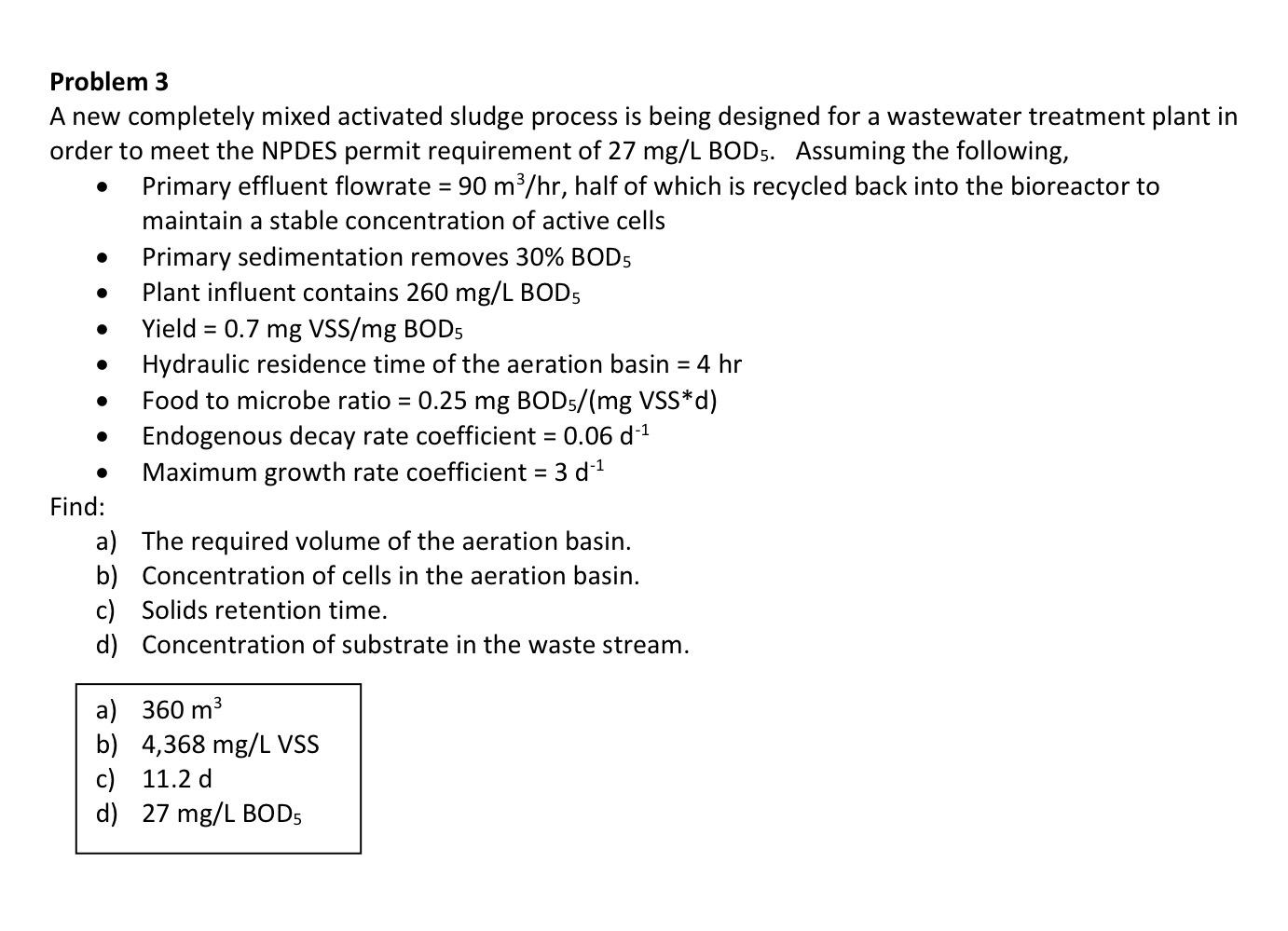 Solved . Problem 3 A new completely mixed activated sludge | Chegg.com