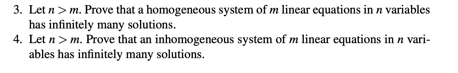 Solved 3. Let n>m. Prove that a homogeneous system of m | Chegg.com