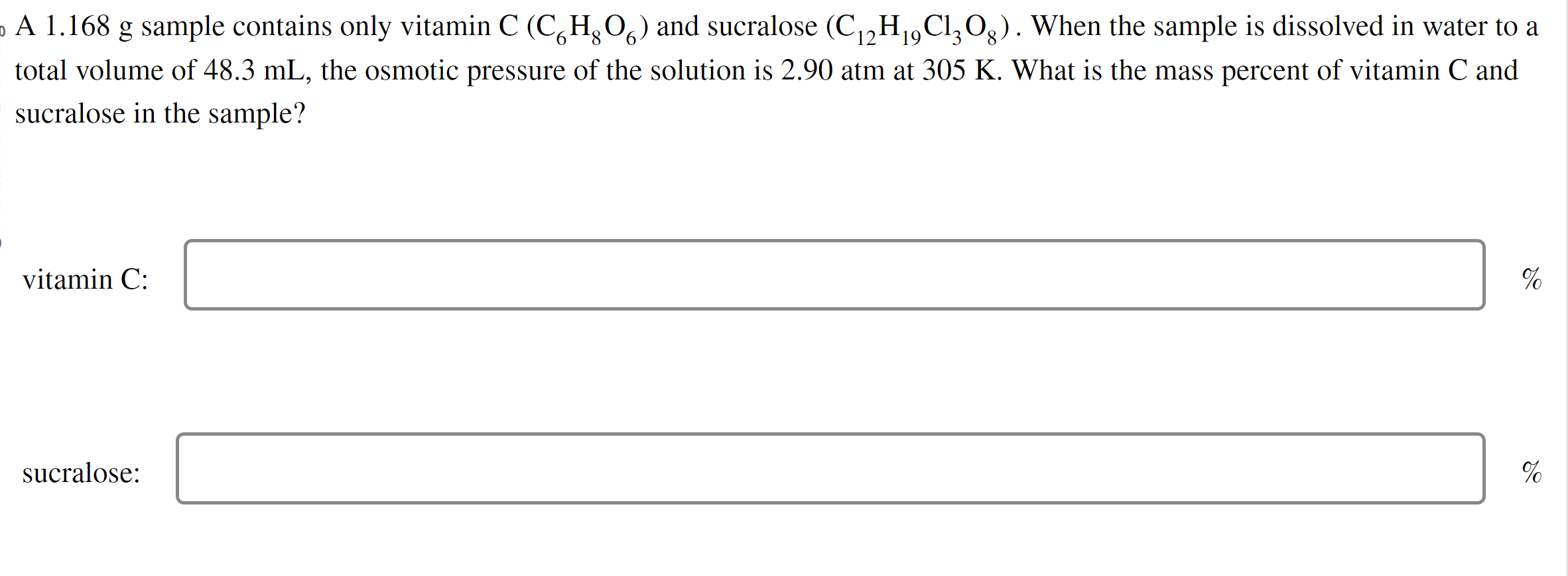 Solved A 1.168g ﻿sample contains only vitamin C(C6H8O6) ﻿and | Chegg.com