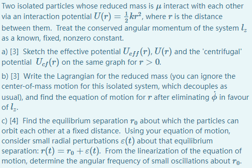 Solved Two isolated particles whose reduced mass is μ | Chegg.com