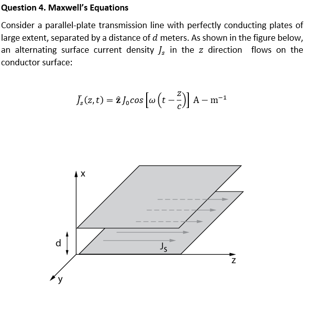 Solved Question 4. Maxwell's Equations Consider a | Chegg.com