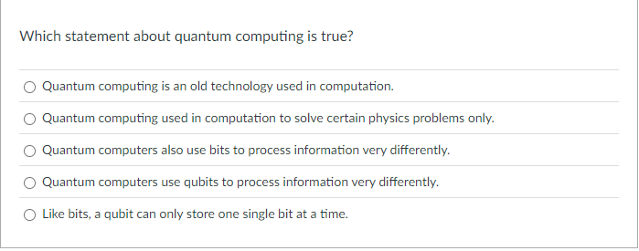 Solved Which statement about quantum computing is | Chegg.com