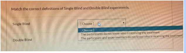 Solved Match the correct definitions of Single Blind and | Chegg.com