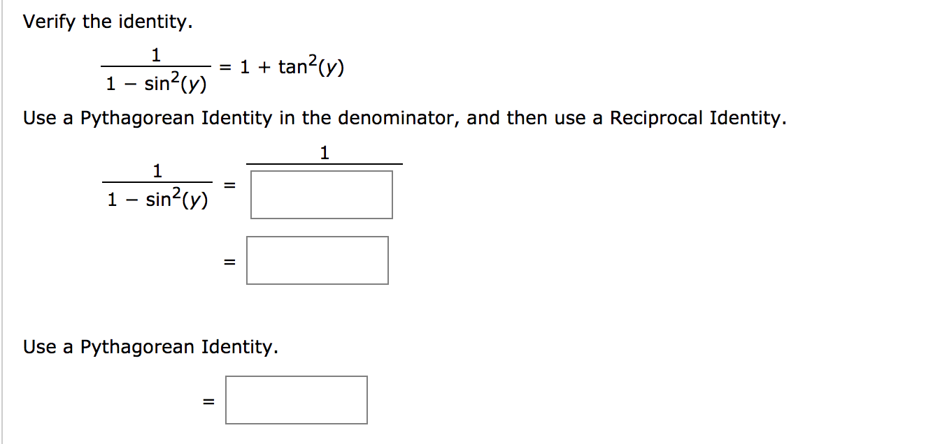Solved Verify the identity. - 1_- - = 1 + tan?(y) 1 - | Chegg.com