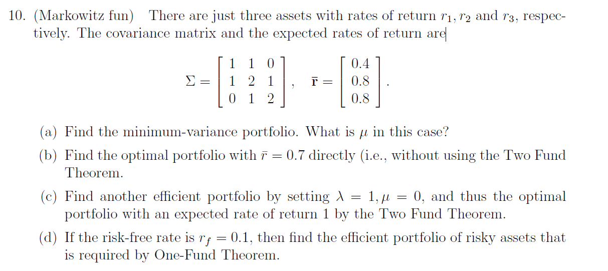 Solved 10. (Markowitz fun. There are just three assets with | Chegg.com