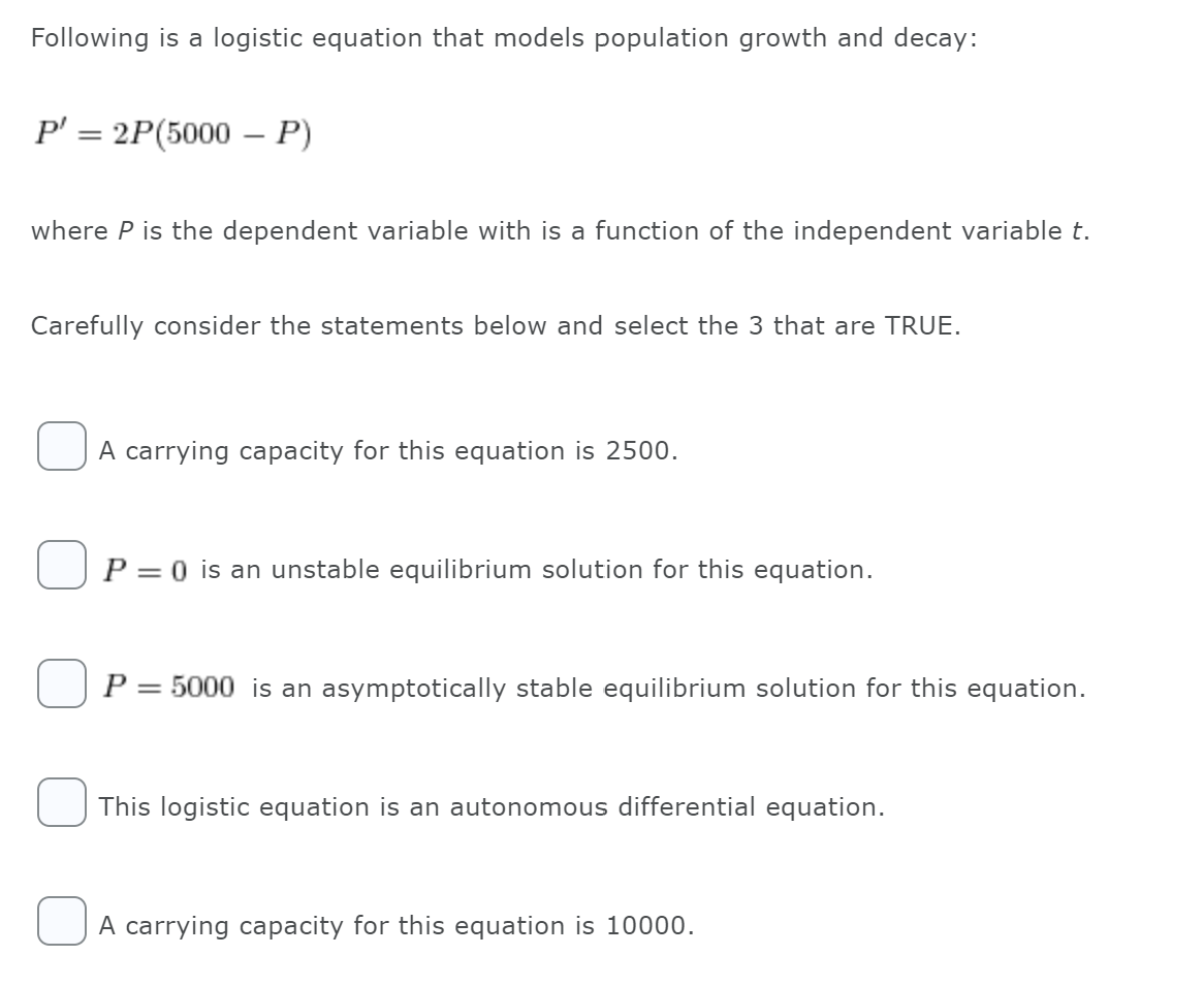 Solved Following is a logistic equation that models | Chegg.com