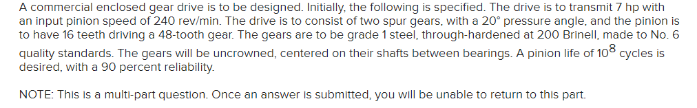A commercial enclosed gear drive is to be designed. | Chegg.com