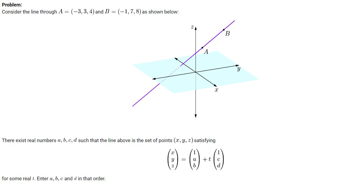 Solved Problem: Consider the line through A=(−3,3,4) and | Chegg.com