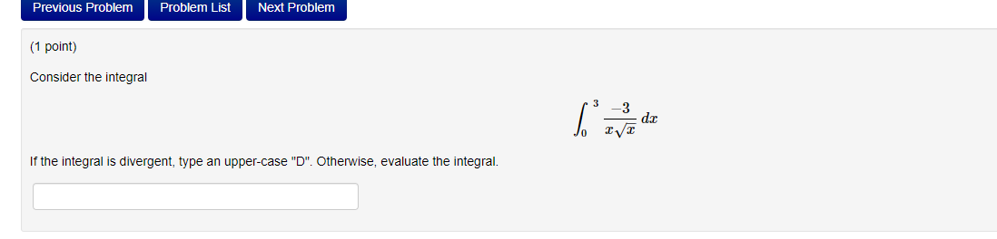 Solved (1 point) Consider the integral ∫03xx−3dx If the | Chegg.com