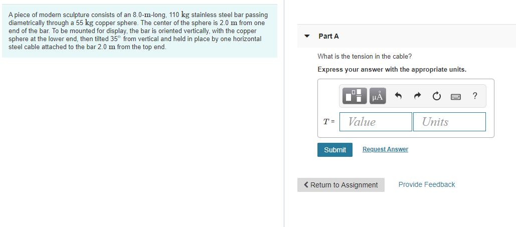 Solved A piece of modern sculpture consists of an | Chegg.com