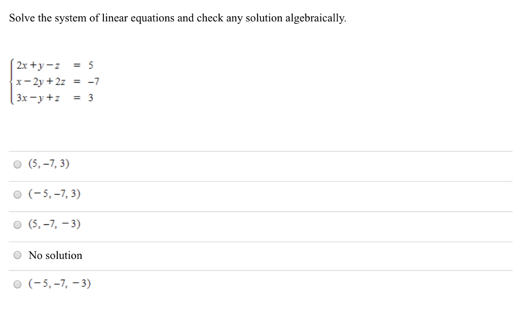 Solved Solve the system of linear equations and check any | Chegg.com