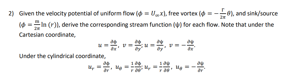 Solved 2) Given the velocity potential of uniform flow | Chegg.com