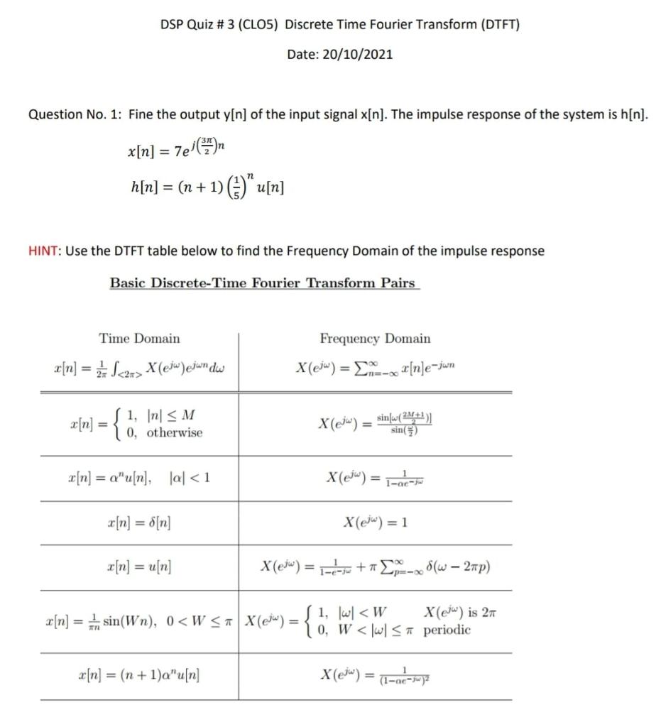 Solved DSP Quiz #3 (CLO5) Discrete Time Fourier Transform | Chegg.com