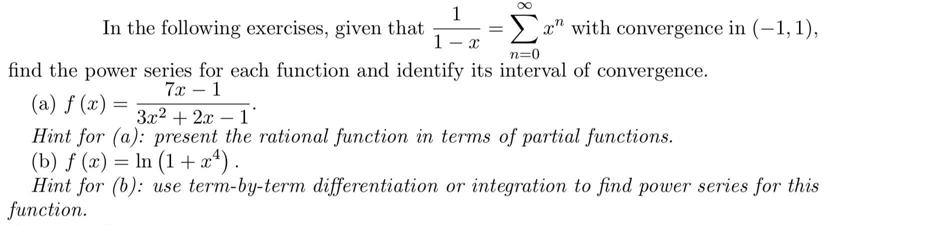 Solved In the following exercises, given that 1−x1=∑n=0∞xn | Chegg.com