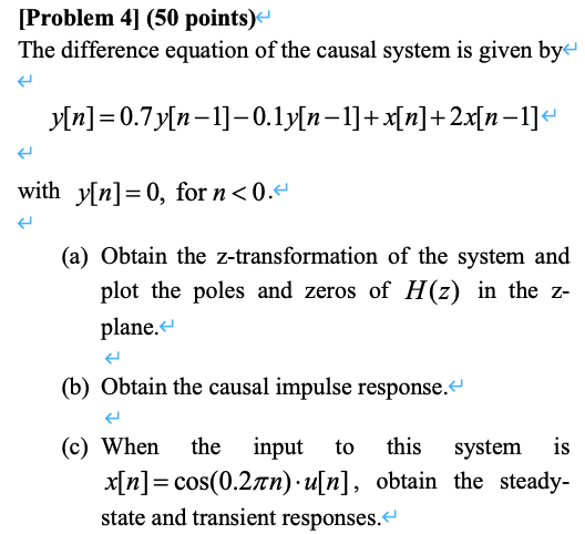 Solved [Problem 4] (50 points) The difference equation of | Chegg.com