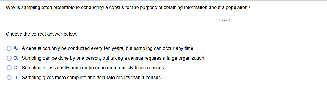 Solved Choose the correct answer below. A. A census can only | Chegg.com