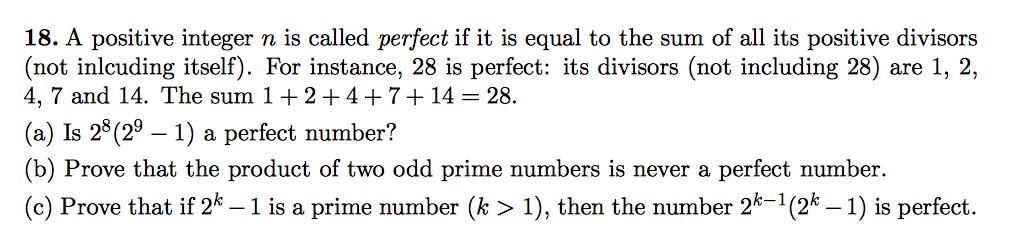 Solved 18. A positive integer n is called perfect if it is | Chegg.com