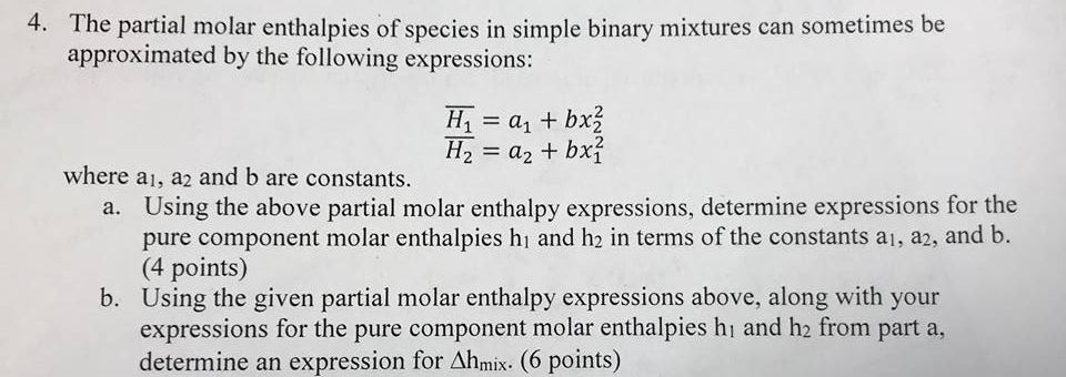 Solved 4. The partial molar enthalpies of species in simple | Chegg.com