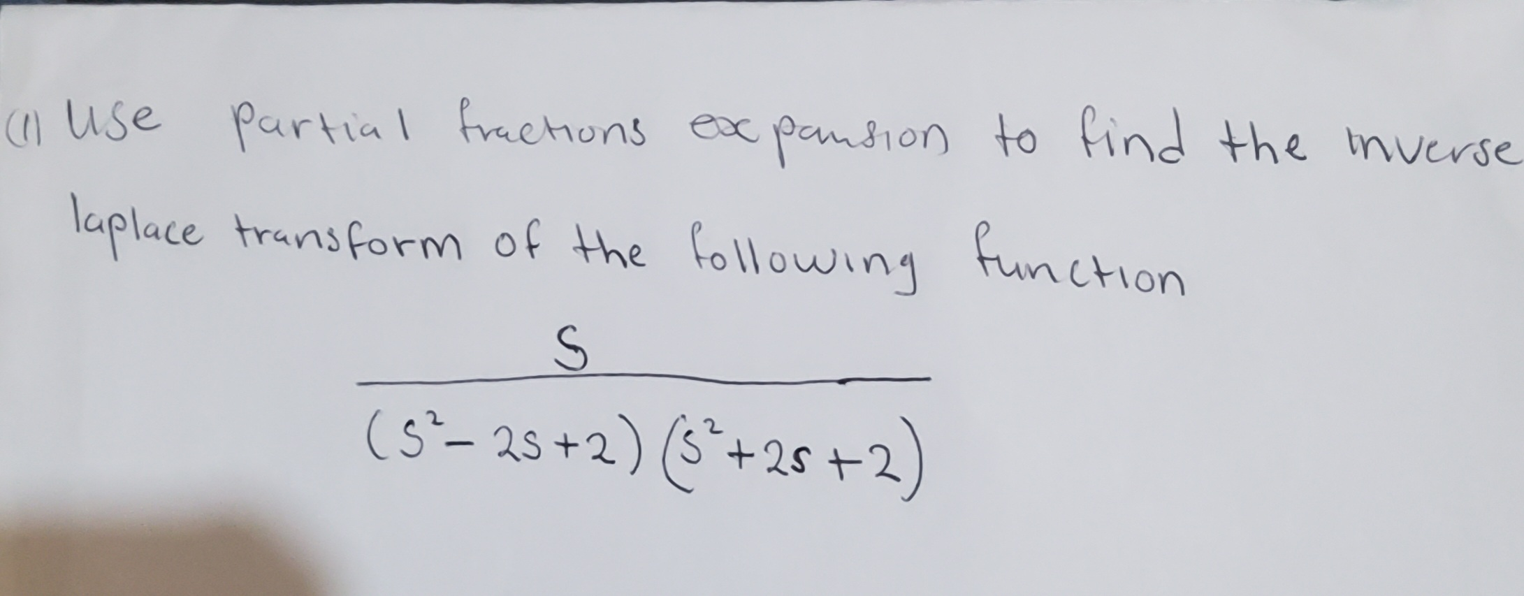 Solved 1 Use Partial Fractions Expansion To Find The