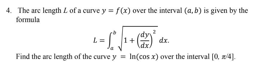 [Solved]: The arc length ( L ) of a curve ( y=f(x) ) o